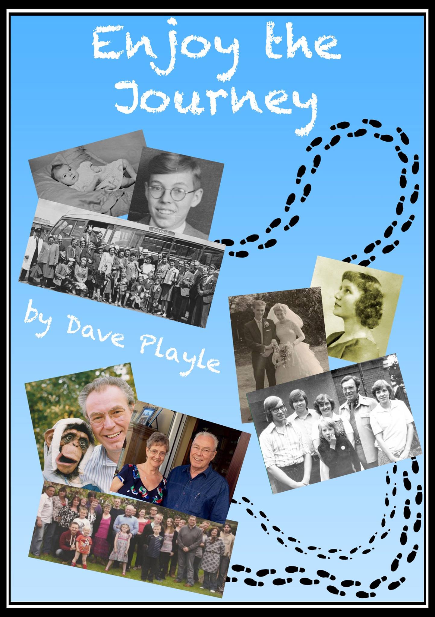 Book front cover – Dave Playle – Enjoy the journey